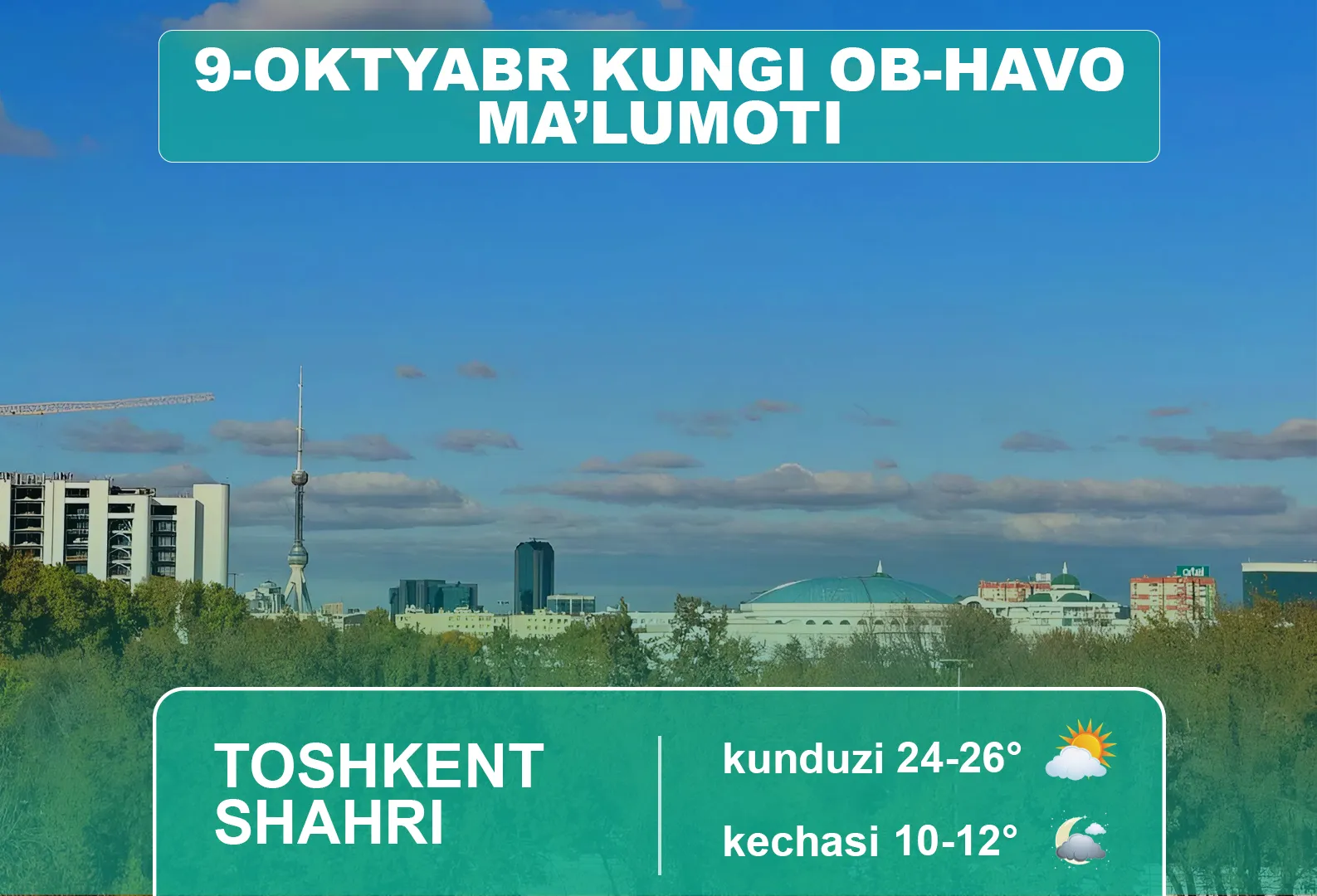 9-oktyabr kuni kutilayotgan ob-havo ma’lumoti